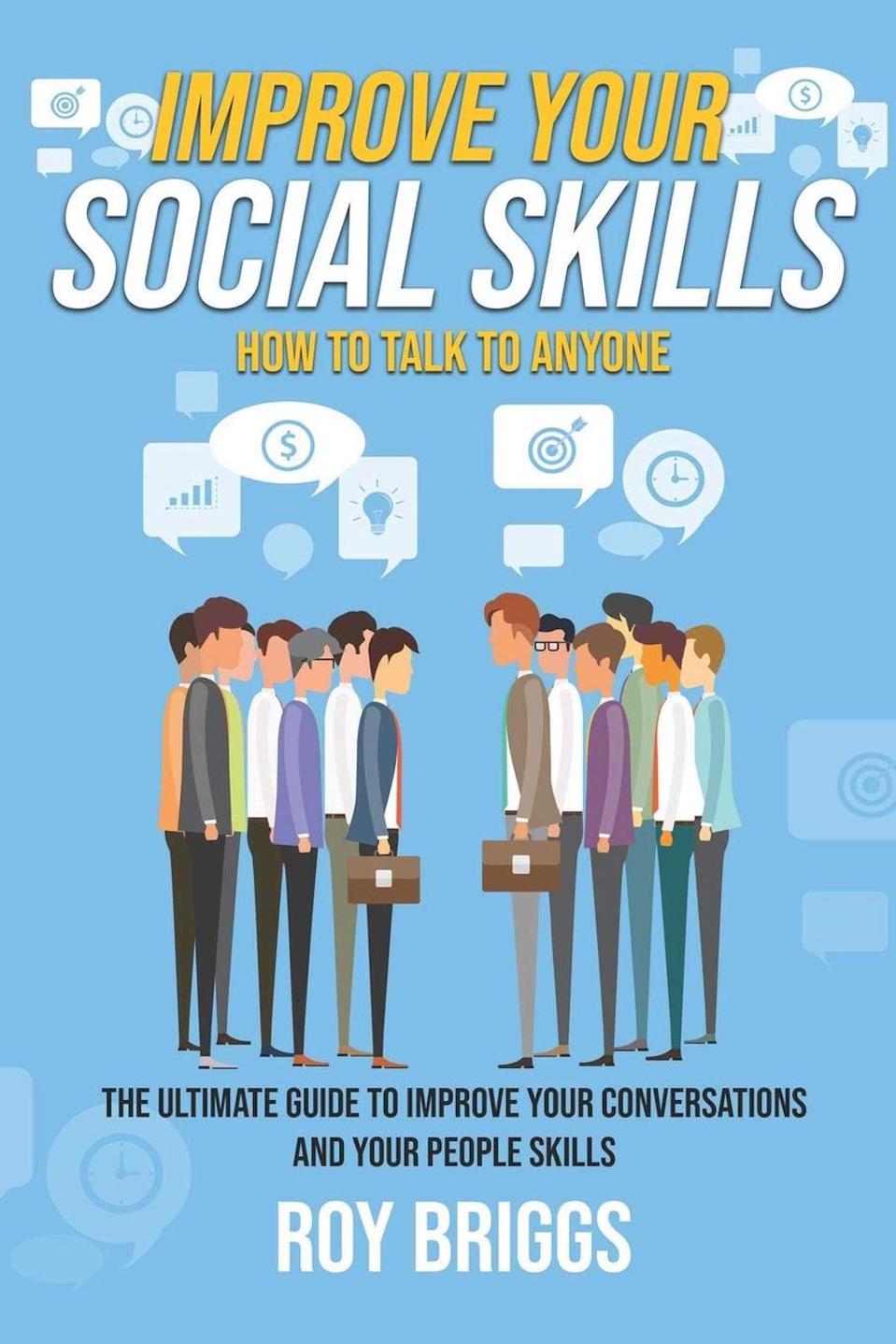 Improve Your Social Skills: 7 Books That Will Transform How You Communicate