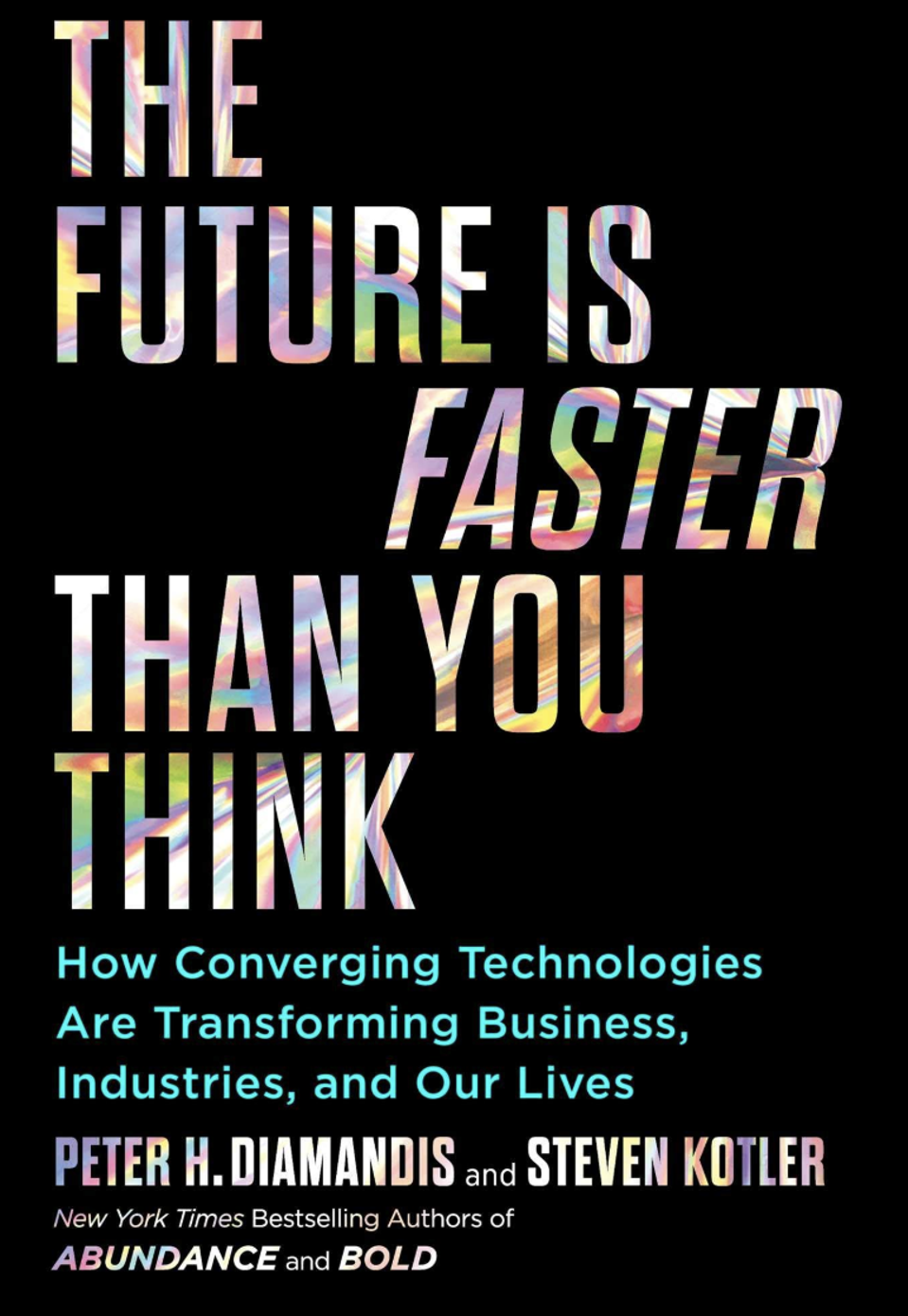 The Future Is Faster Than You Think Book Review: How To Learn About ...