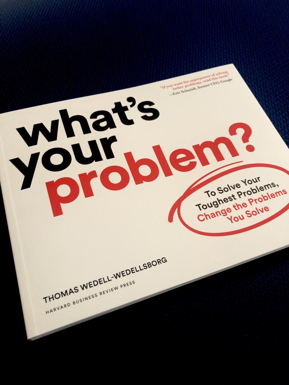 How To Solve The Toughest Problems Your Business And The World Faces