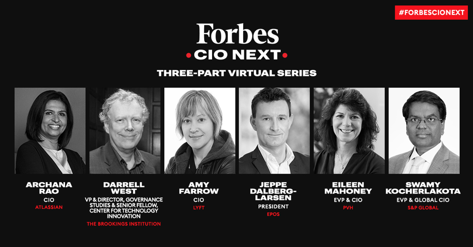 Forbes CIO Next Virtual Series Will Convene Top Industry Leaders Who ...