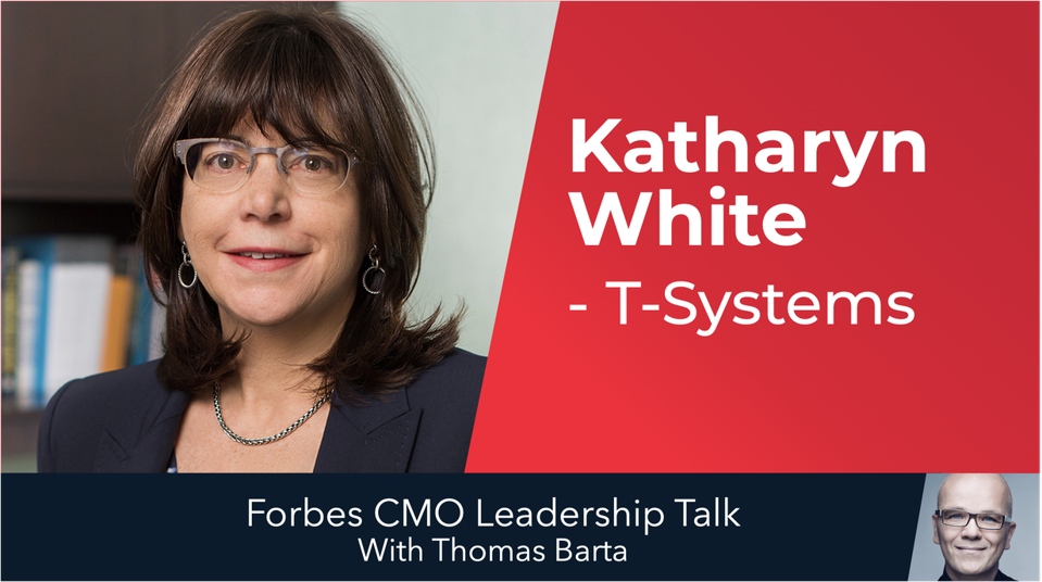 T-Systems CMO Katharyn White: “We Must Redefine The Chief Marketing ...