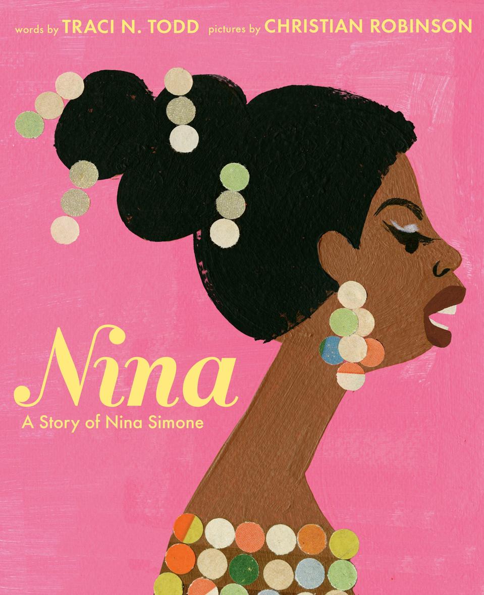 Nina Simone Children’s Picture Book Biography Explores Her Civil Rights ...