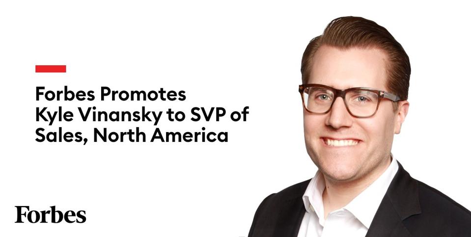 Forbes Promotes Kyle Vinansky To SVP Of Sales, North America