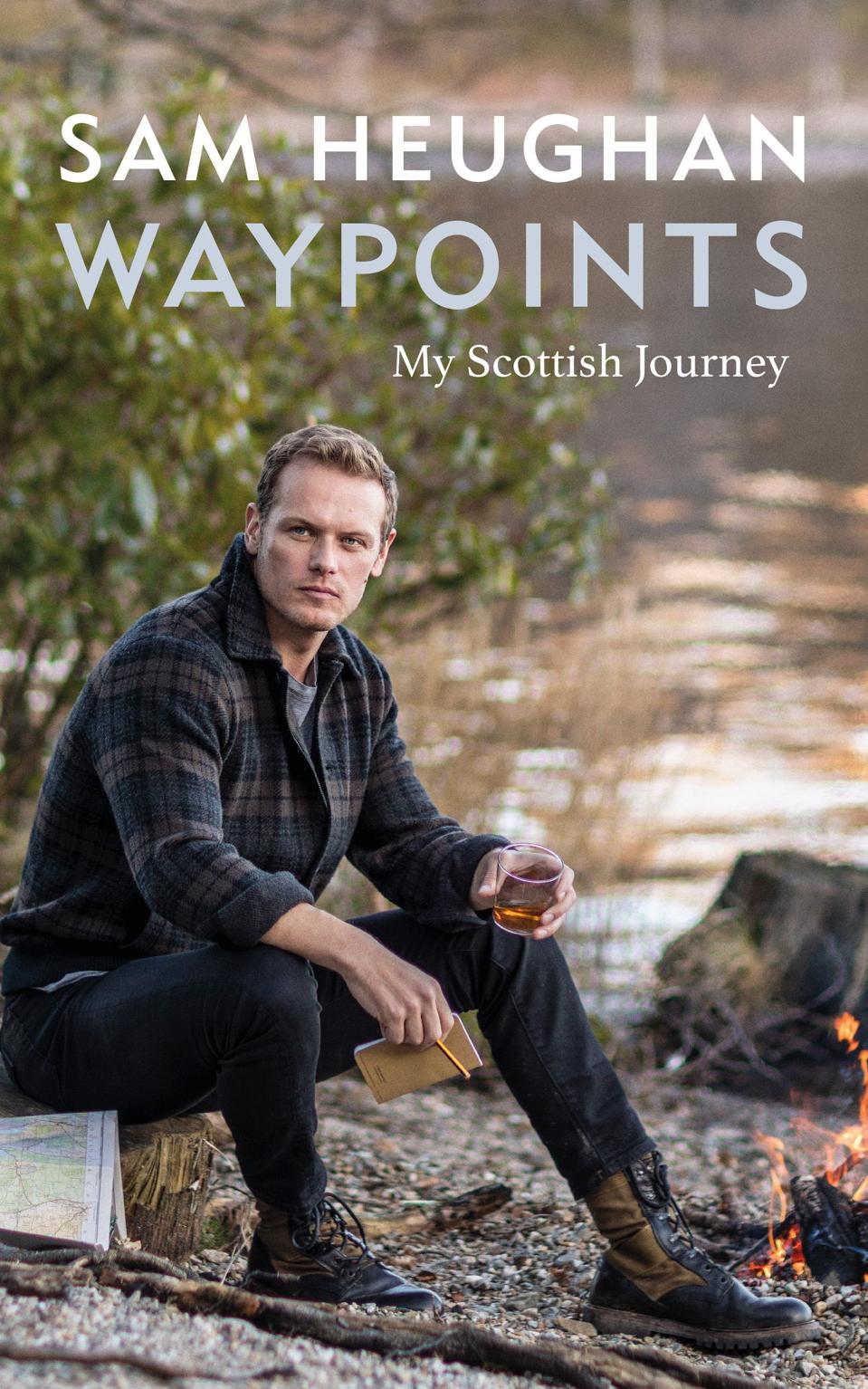 Sam Heughan On His New Memoir And ‘Outlander’ Fame: ‘I Am On The Edge ...