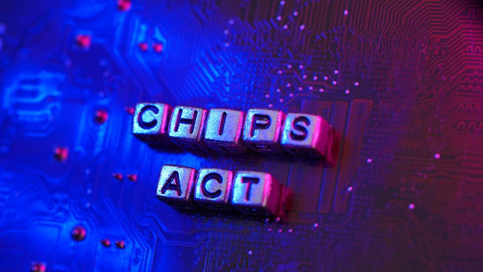 Take The Money And Stay: The Benefits And Trade-Offs Behind The CHIPS Act