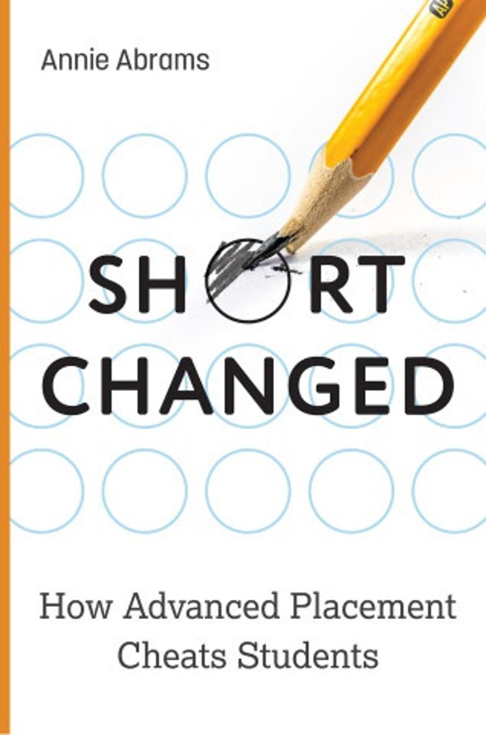 Annie Abrams’s new book, Shortchanged, puts the story of Advanced ...