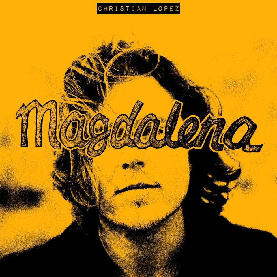 Singer-Songwriter Christian Lopez Digs In On Magdalena