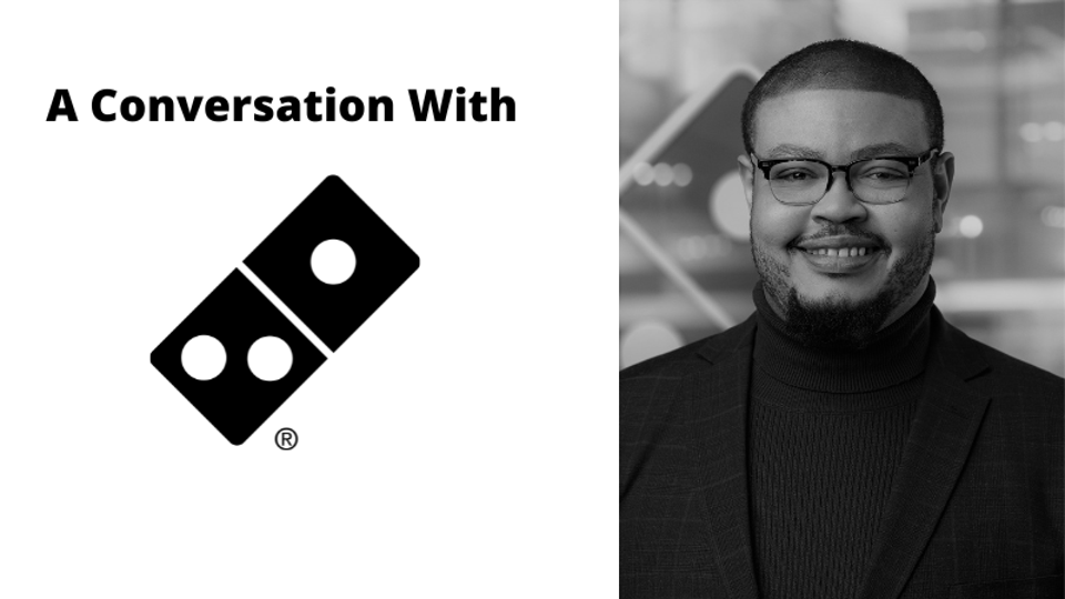 A Conversation With Domino’s CDO Christopher Thomas-Moore On 1:1 ...