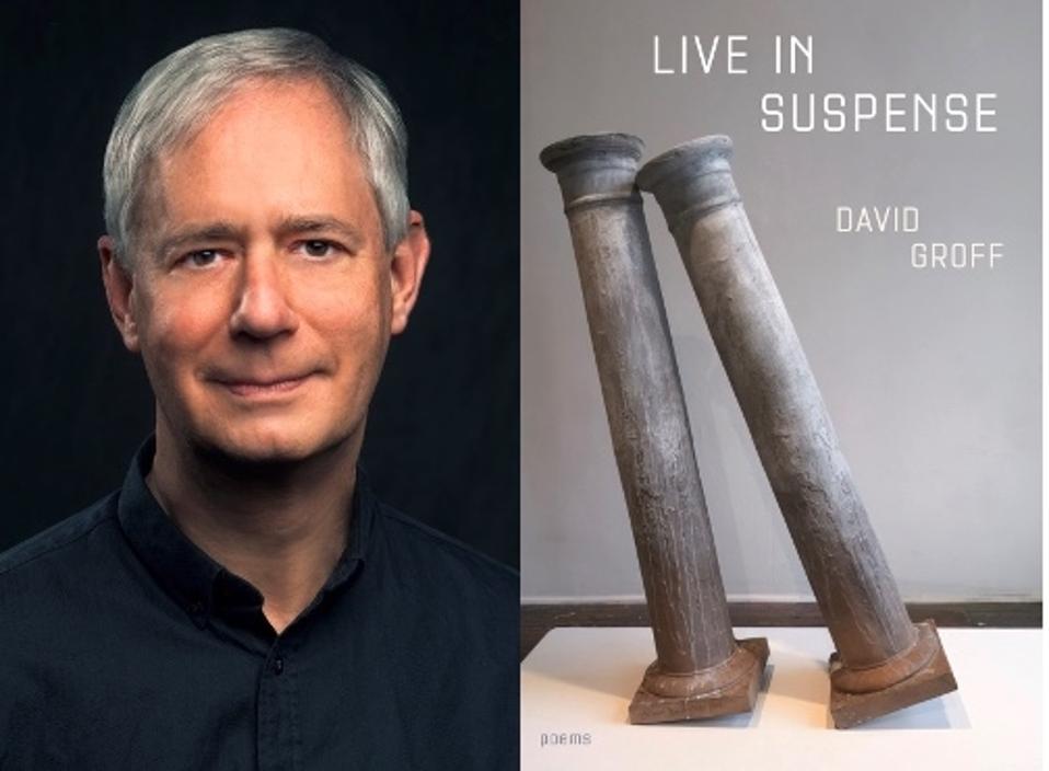 Poet David Groff On Creativity And Entrepreneurship