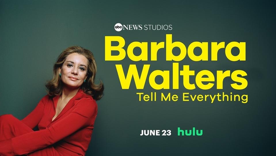 ‘Barbara Walters Tell Me Everything’ Documentary To Debut Monday, June 23 On Hulu